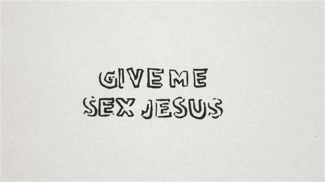 Give Me Sex Jesus Documentarytube Com