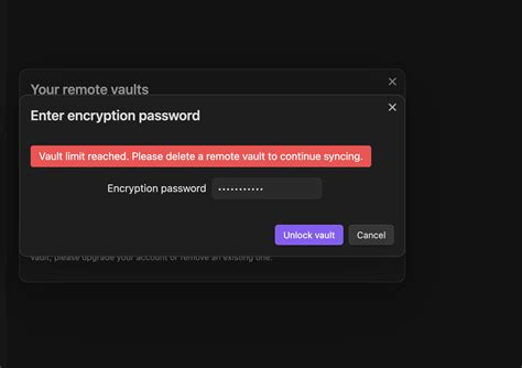 Vault Limit Reached Please Delete A Remote Vault To Continue Syncing Help Obsidian Forum