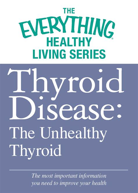 Thyroid Disease The Unhealthy Thyroid Ebook By Adams Media Official Publisher Page Simon