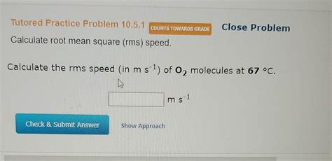 Solved Tutored Practice Problem 10 5 1 Calculate Root Mean Chegg