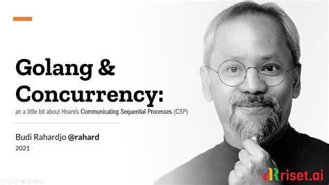 golang and concurrency in bahasa indonesia dan sedikit tentang hoare s csp youtube