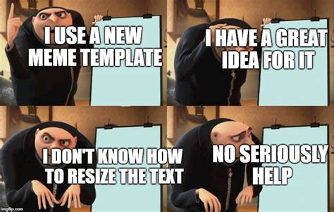 Gru Plan Meme Template