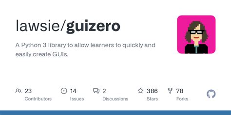 Github Lawsieguizero A Python 3 Library To Allow Learners To Quickly And Easily Create Guis