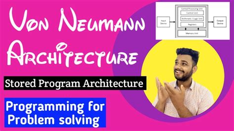 Von Neumann Architecture Stored Program Architecture Programming