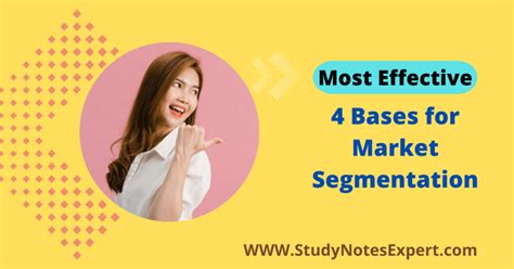 Most Effective 4 Bases For Market Segmentation