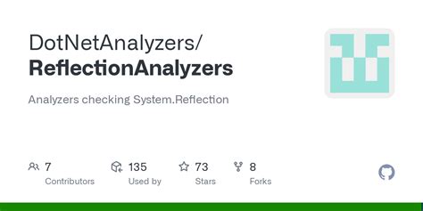 GitHub DotNetAnalyzers ReflectionAnalyzers Analyzers Checking System Reflection