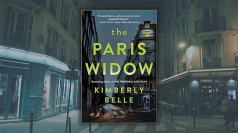 The Paris Widow By Kimberly Belle Booktrib