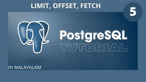 Limit Offset Fetch Postgresql Tutorial Malayalam Youtube