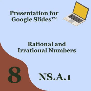 Rational And Irrational Numbers Presentation For Google Slides NSA