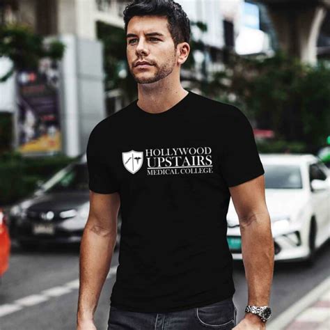 Hollywood Upstairs Medical College Shirt Lesgusa