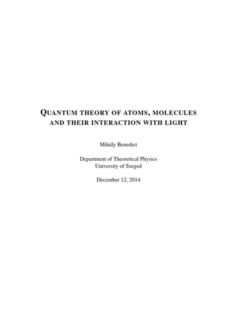 Quantum Theory Of Atoms Molecules And Their Interaction With Light