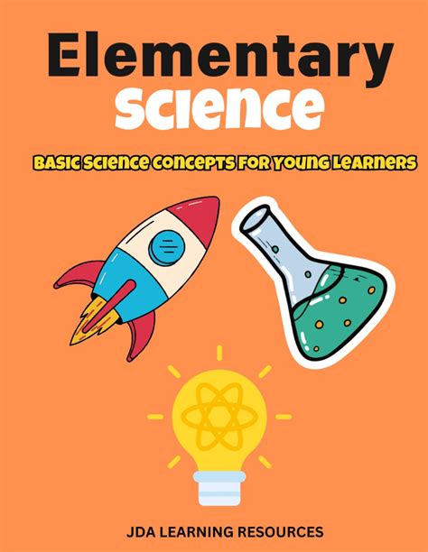 Elementary Science Basic Science Concepts For Young Learners Alvarez Jady 9798334850293