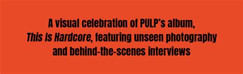 Hardcore The Cinematic World Of Pulp Uk Burgess Paul