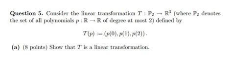 Solved Question 5 Consider The Linear Transformation T P2