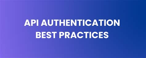 Api Authentication Best Practices Secure Your Apis