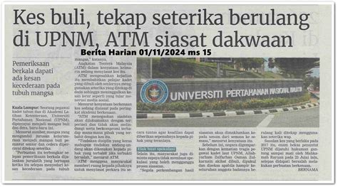 Kes Buli Tekap Seterika Berulang Di Upnm Atm Siasat Dakwaan Keratan