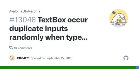 Textbox Occur Duplicate Inputs Randomly When Type Chinese Characters · Issue 13048 · Avaloniaui