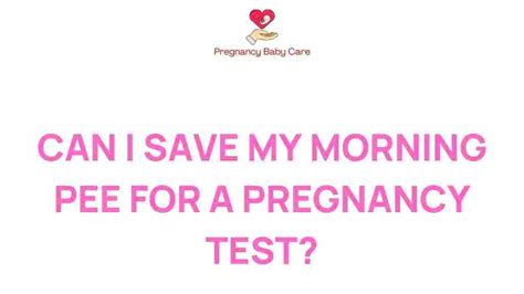 The Truth About Using Morning Urine For Pregnancy Tests