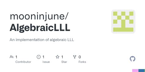 Github Mooninjunealgebraiclll An Implementation Of Algebraic Lll