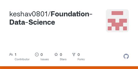 Github Keshav0801 Foundation Data Science