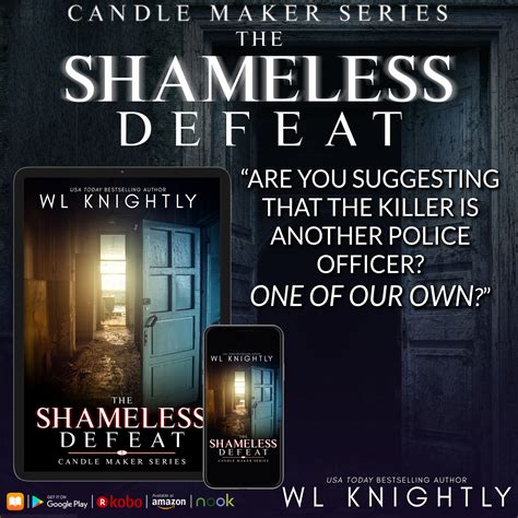 The Shameless Defeat Chapter One Wl Knightly