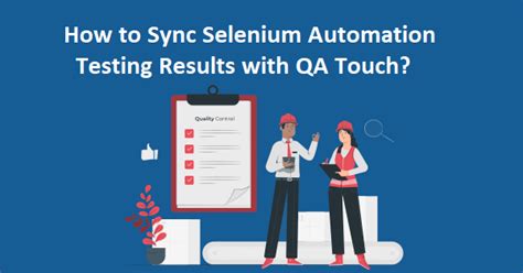 How To Sync Selenium Automation Testing Results With