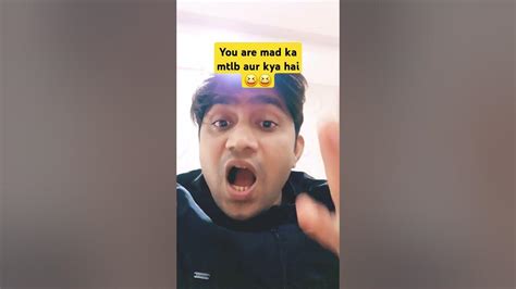You Are Mad Ka Mtlab Comedy Funny Mummy Mummycomedy Ytshorts 🤣🤣🤣