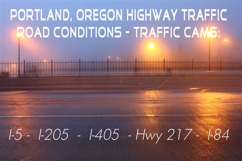 Portland Oregon Traffic Road Conditions Traffic Cams I 5 I 205