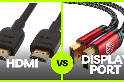 Hdmi Vs Displayport Which Is Better