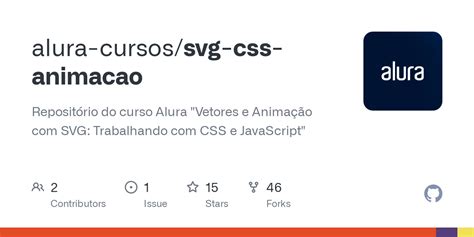 Github Alura Cursossvg Css Animacao Repositório Do Curso Alura Vetores E Animação Com Svg