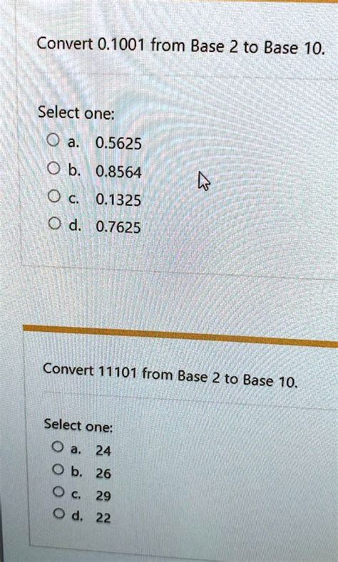 convert 0 1001 from base 2 to base 10 select one a 0 5625 b 0 8564 c