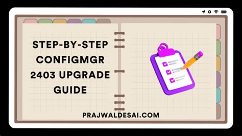 Sccm 2403 Upgrade A Step By Step Guide Prajwal Desai