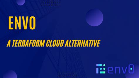 Env0 A Terraform Cloud Alternative Tekanaid