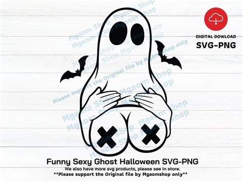 Halloween Svg Sexy Ghost Svg Funny Sexy Ghost Halloween Svg Boo Svg Sexy Funny Ghost Svg