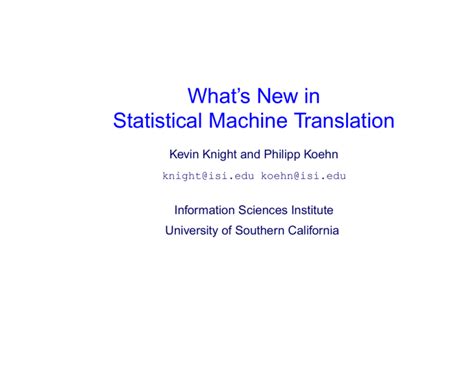 What`s New In Statistical Machine Translation