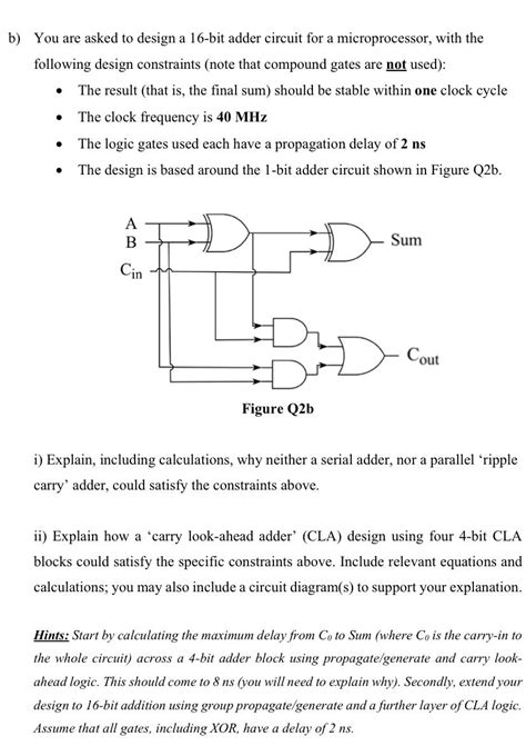 Solved B You Are Asked To Design A Bit Adder Circuit Chegg Com