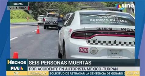 Accidente En México Tuxpan 6 Muertos Y Varios Lesionados