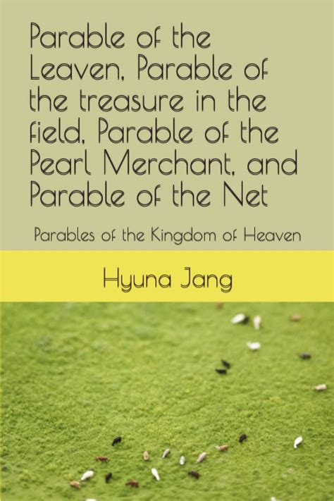 Buy Parable Of The Leaven Parable Of The Treasure In The Field