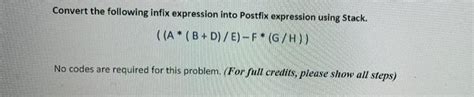 solved convert the following infix expression into postfix