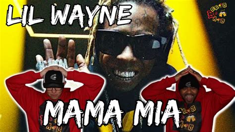 Did Wayne Plateau With This Track Lil Wayne Mama Mia Reaction