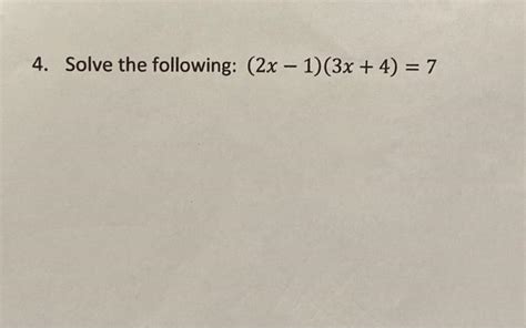 Solved 4 Solve The Following 2x 13x4 7im So