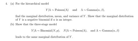 Solved 4 A For The Hierarchical Model Ya Poissona And
