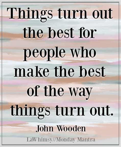 Affirmation Mondays 273 Things Turn Out The Best For People Who Make
