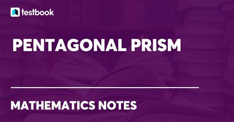 Pentagonal Prism Definition Types Formula With Examples