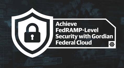 Achieve Fedramp Level Security With Gordian Federal Cloud Gordian