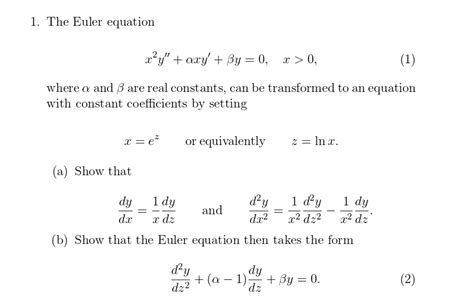 Solved The Euler Equationx2yαxyβy0x0where α ﻿and β