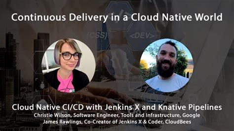 Cloud Native CI CD With Jenkins X And Knative Pipelines Techstrong TV