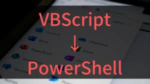 VBScript非推奨対策今後はPowerShellで対応 VBA入門