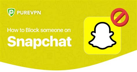 How To Block Someone On Snapchat In