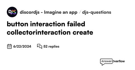 button interaction failed collector interaction create discord js